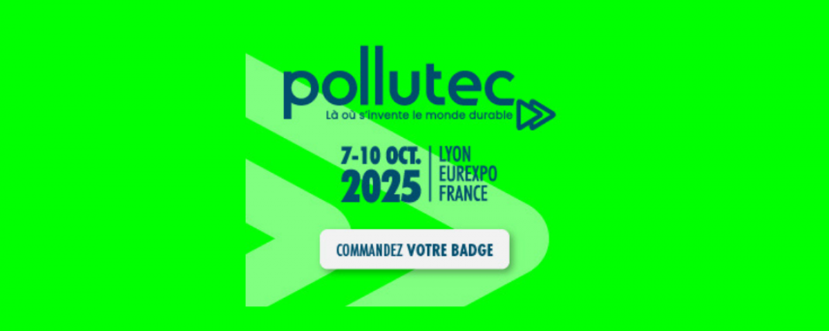 Pollutec 2025 : décarbonation, bioéconomie et innovation au programme du salon environnemental
